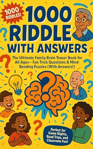 1000 Riddles with Answers: The Ultimate Brain Teaser Book for All Ages ...