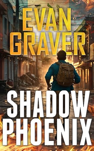 Shadow Phoenix: A John Phoenix Thriller by Evan Graver | Goodreads