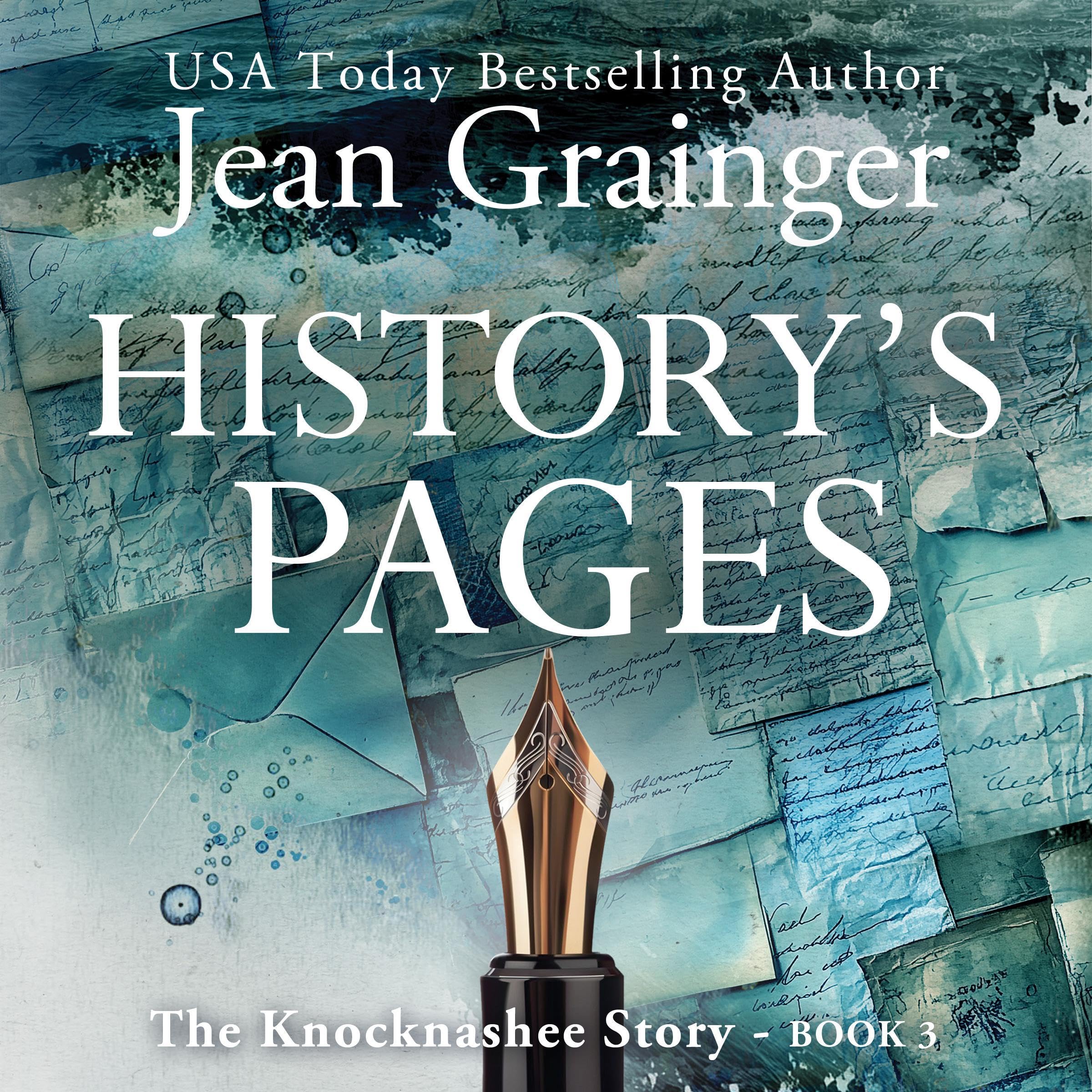 History's Pages: The Knocknashee Story, Book 3 by Jean Grainger | Goodreads