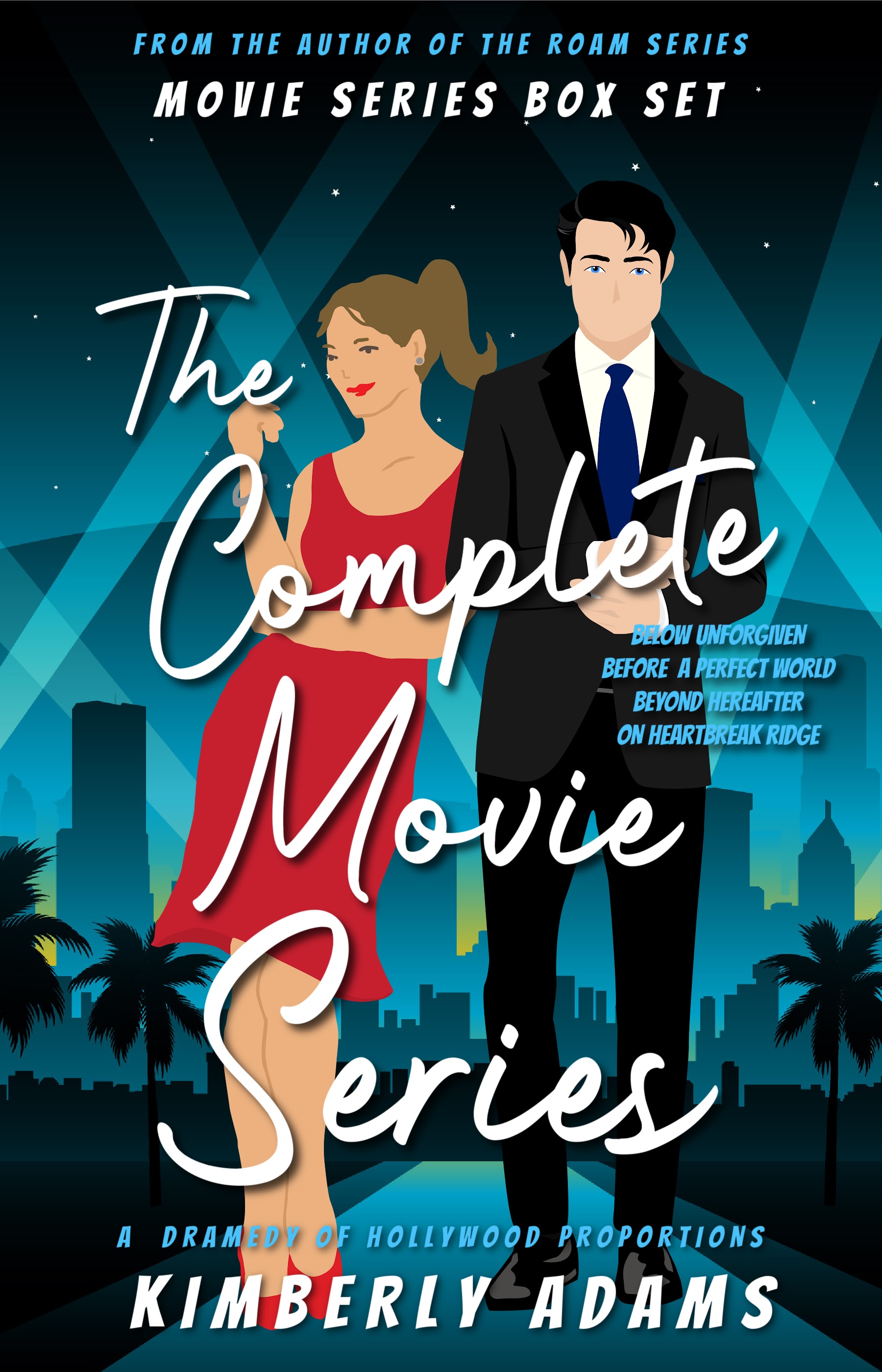 The Complete Movie Series by Kimberly Stedronsky Adams | Goodreads