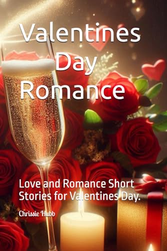 Valentines Day Romance: Love and Romance Short Stories for Valentines ...