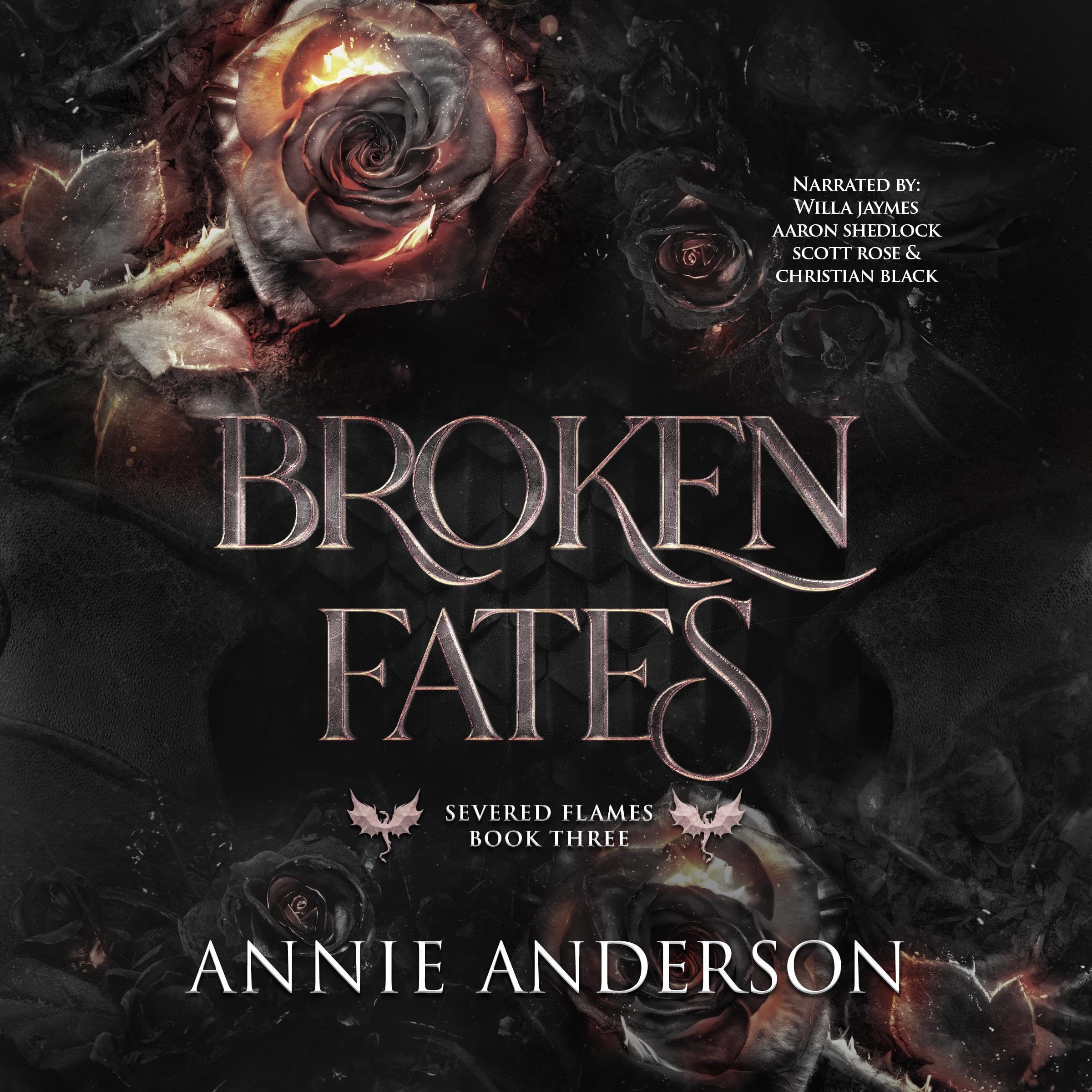 Broken Fates: Severed Flames, Book 3 by Annie Anderson | Goodreads