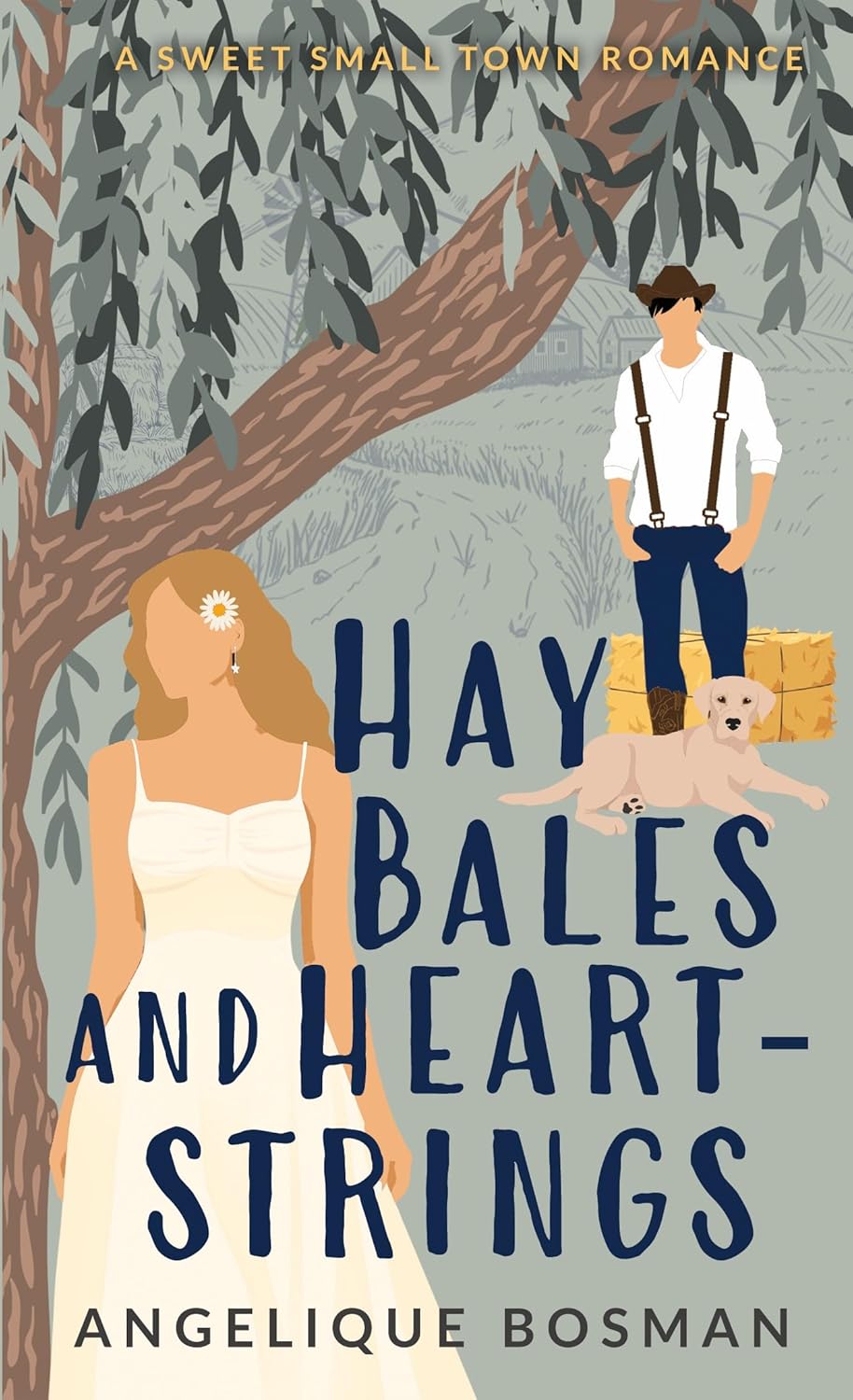 Hay Bales and Heartstrings by Angelique Bosman | Goodreads