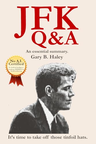 JFK Q&A by Gary B. Haley | Goodreads