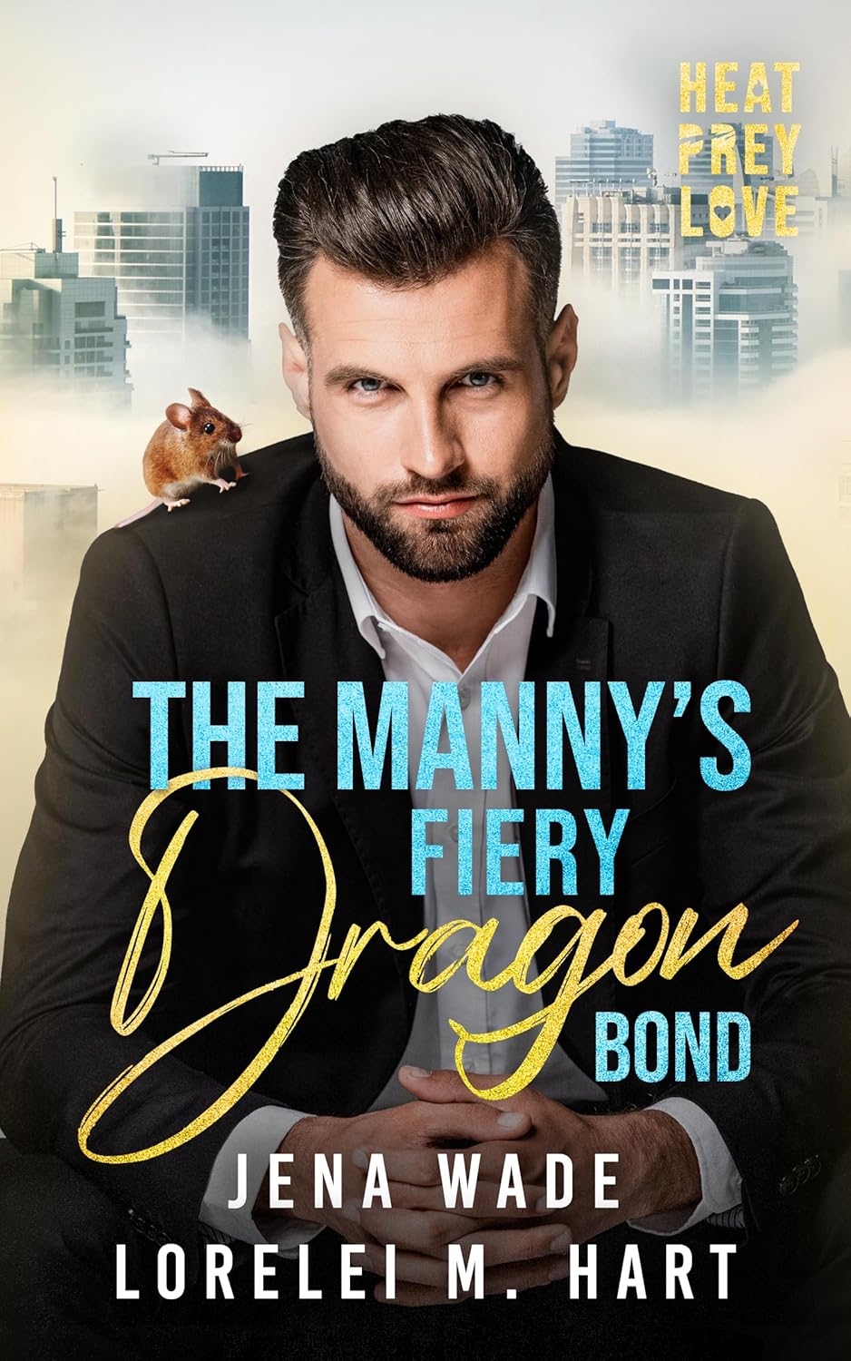 The Manny's Fiery Dragon Bond by Jena Wade | Goodreads