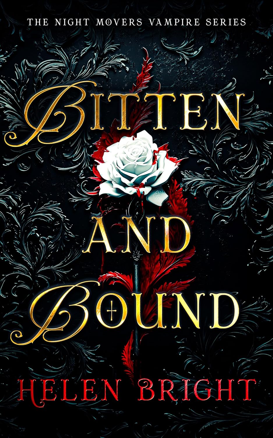 Bitten and Bound (The Night Movers Vampire #1) by Helen Bright | Goodreads