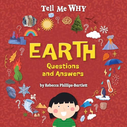 Earth Questions and Answers by Rebecca Phillips-Bartlett | Goodreads