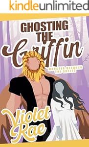 Ghosting the Griffin by Violet Rae | Goodreads