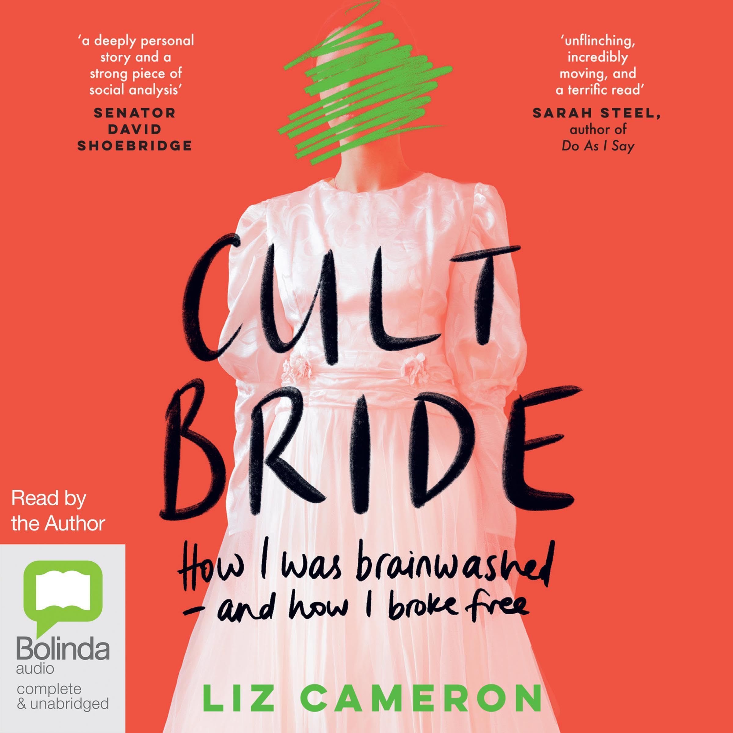 Cult Bride: How I Was Brainwashed and How I Broke Free by Liz Cameron ...