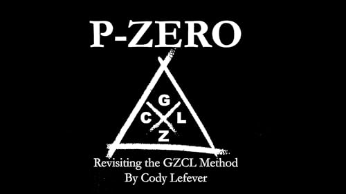 P-Zero: Revisiting the GZCL Method by Cody Lefever | Goodreads
