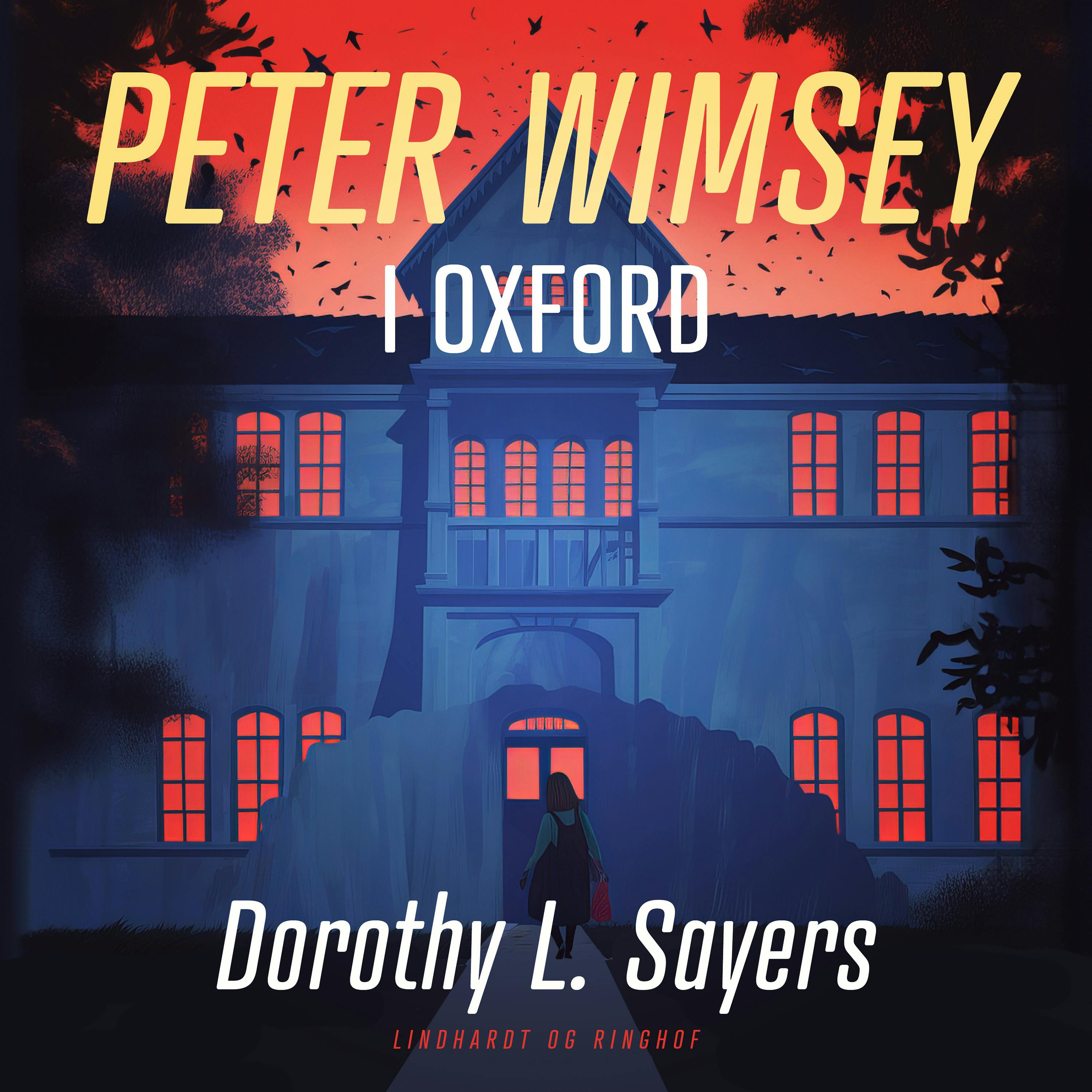 Peter Wimsey i Oxford (Lord Peter Wimsey, #12) by Dorothy L. Sayers | Goodreads