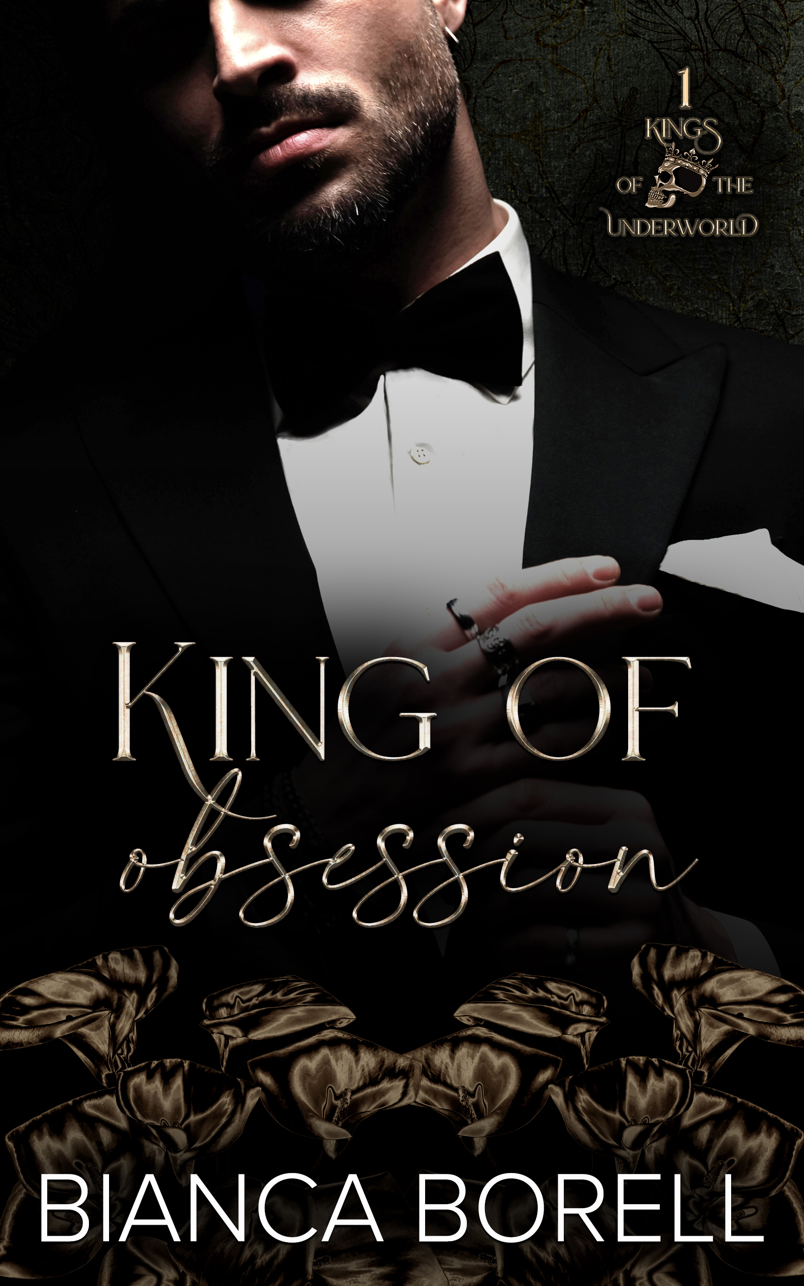 King of Obsession (Kings of the Underworld, #1) by Bianca Borell ...
