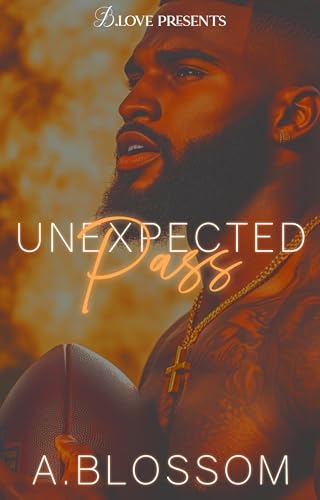 Unexpected Pass by A. Blossom | Goodreads