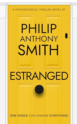 Estranged by Philip Anthony Smith | Goodreads