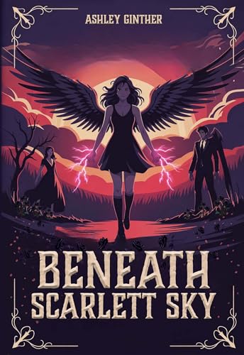 Beneath Scarlett Sky by Ashley Susan Ginther | Goodreads