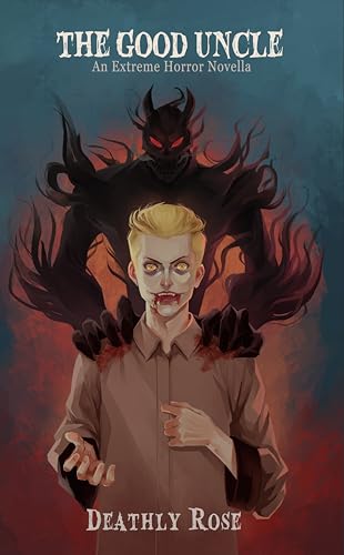 The Good Uncle (Unholy Downfall) by Deathly Rose | Goodreads