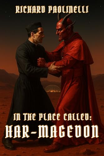 In The Place Called Har-Magedon by Richard Paolinelli | Goodreads