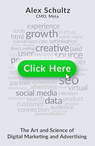 Click Here: The Art and Science of Digital Marketing and Advertising by ...