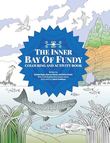 The Inner Bay of Fundy Colouring & Activity Book: Volume 1 by Sondra ...