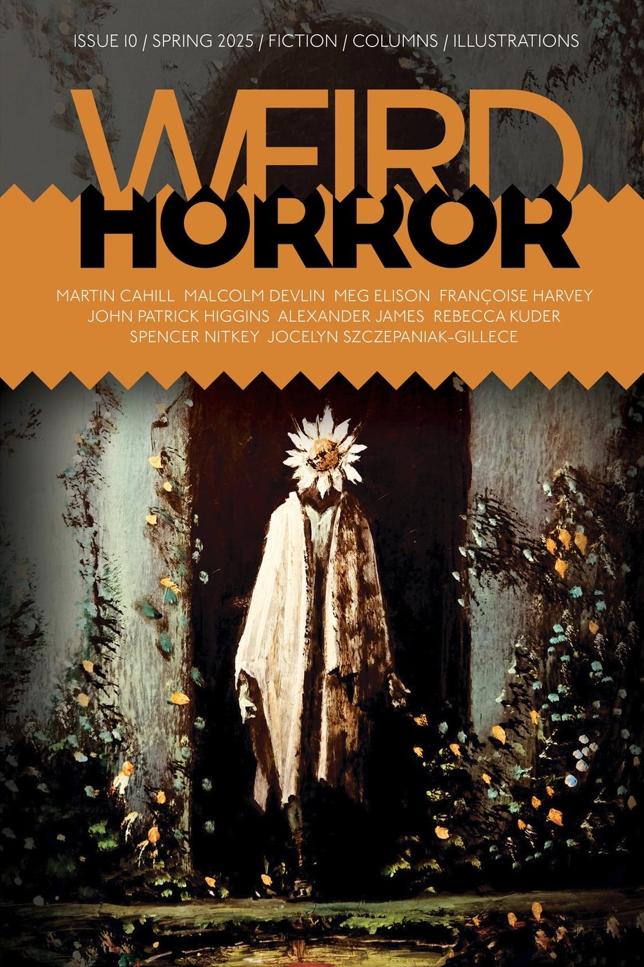 Weird Horror, Issue 10, Spring 2025 by Michael Kelly | Goodreads