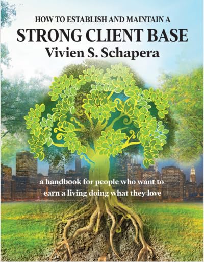 How to Establish and Maintain a Strong Client Base 3rd Edition by ...