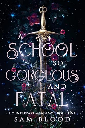 A School so Gorgeous and Fatal by Sam Blood | Goodreads