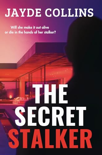 The Secret Stalker (The Hollywood Series Book 1) by Jayde Collins ...