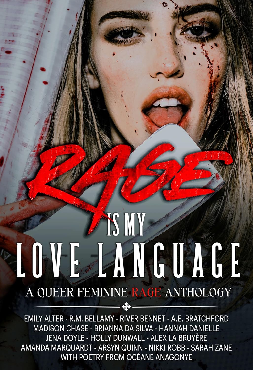 Rage is My Love Language: A Queer Feminine Rage Anthology by Alex La ...