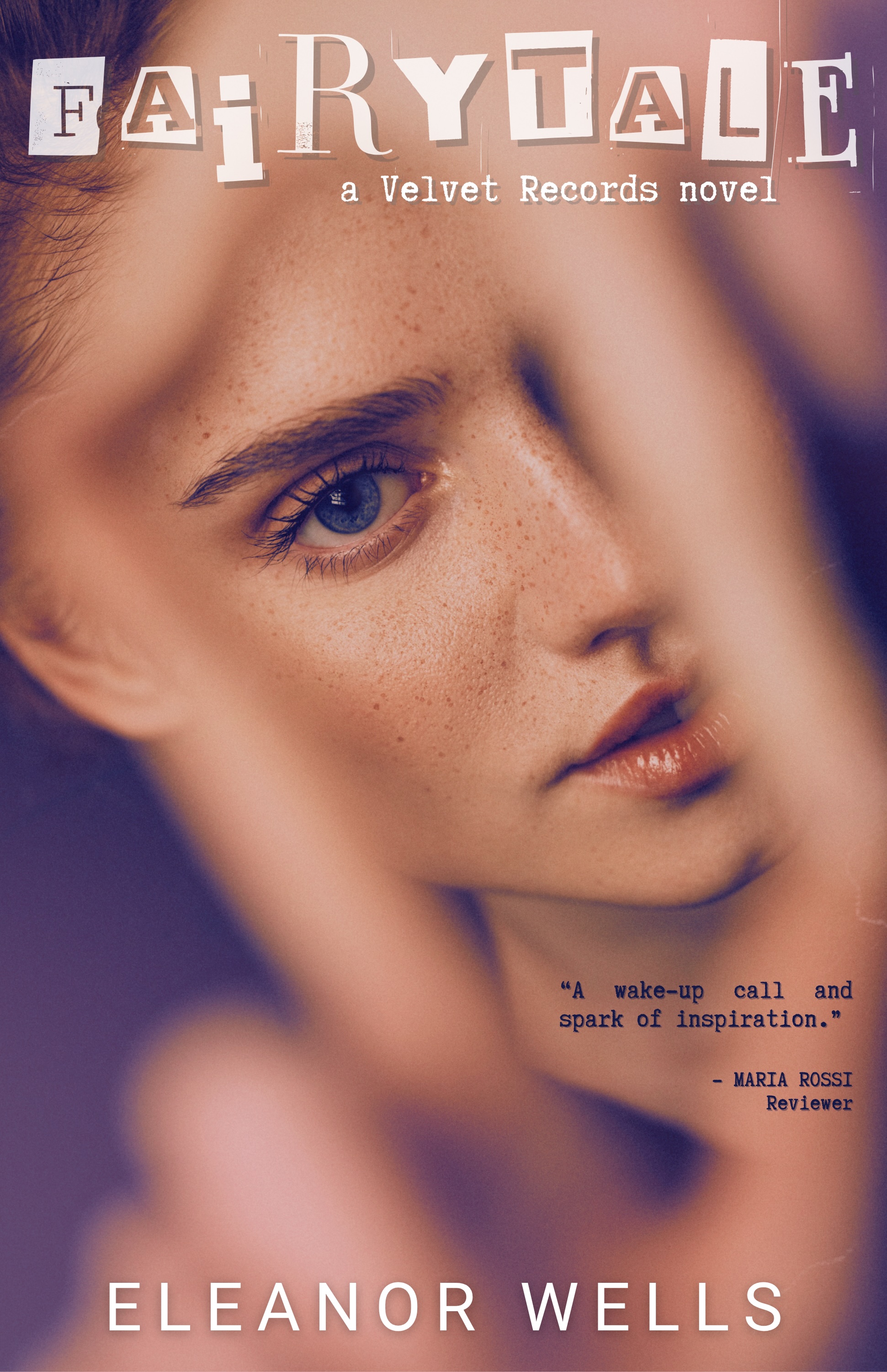 Fairytale (Velvet Records) by Eleanor Wells | Goodreads