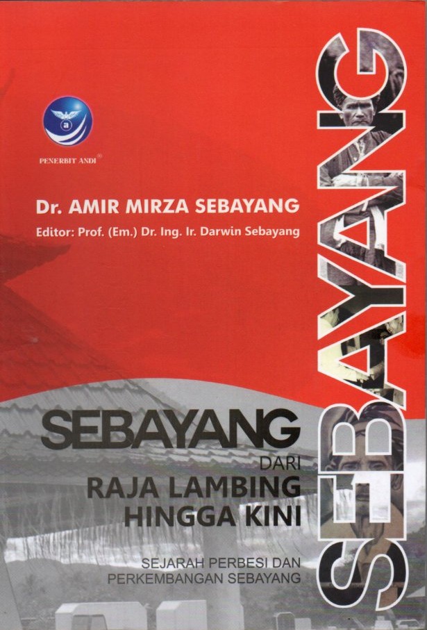 Sebayang dari Raja Lambing Hingga Kini: Sejarah Perbesi dan ...