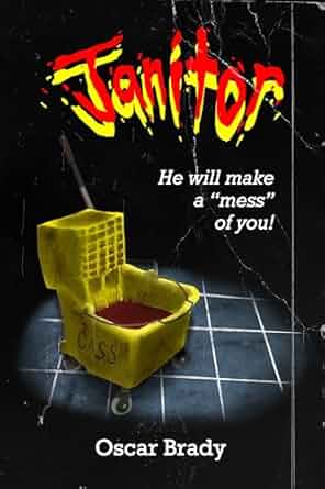 Janitor by Oscar Brady | Goodreads