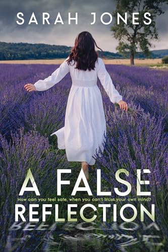 A False Reflection by Sarah Jones | Goodreads