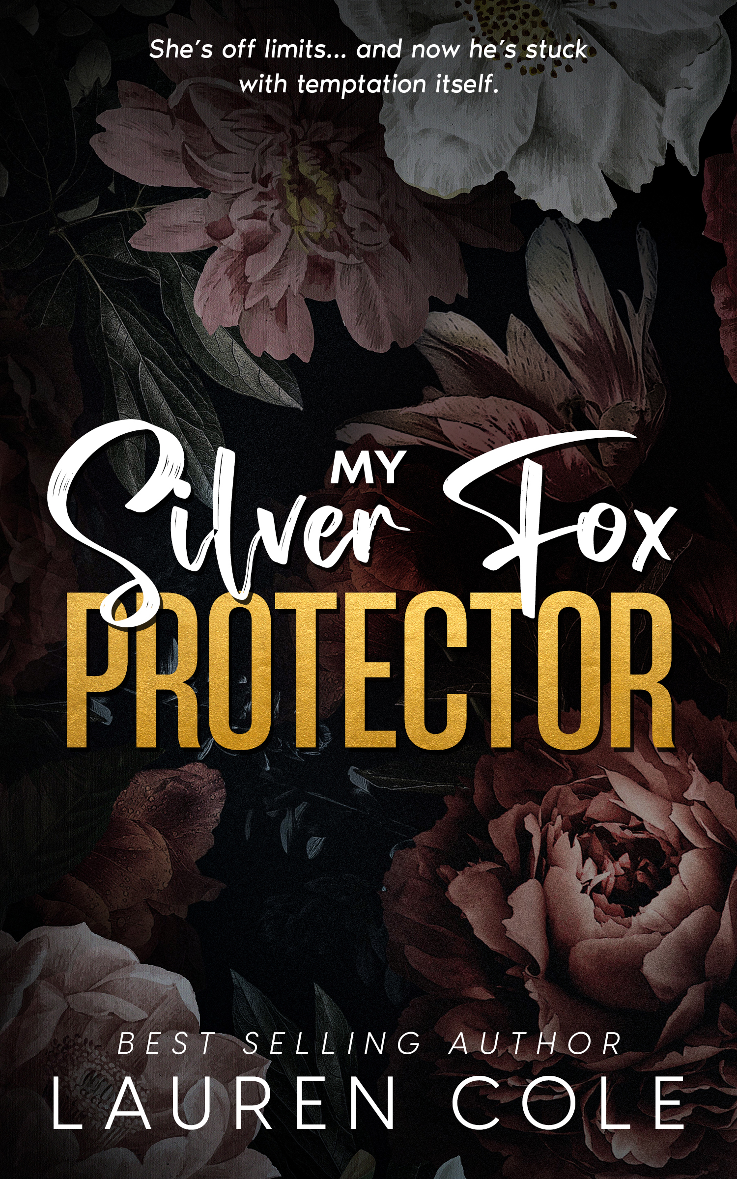 My Silver Fox Protector by Lauren Cole | Goodreads