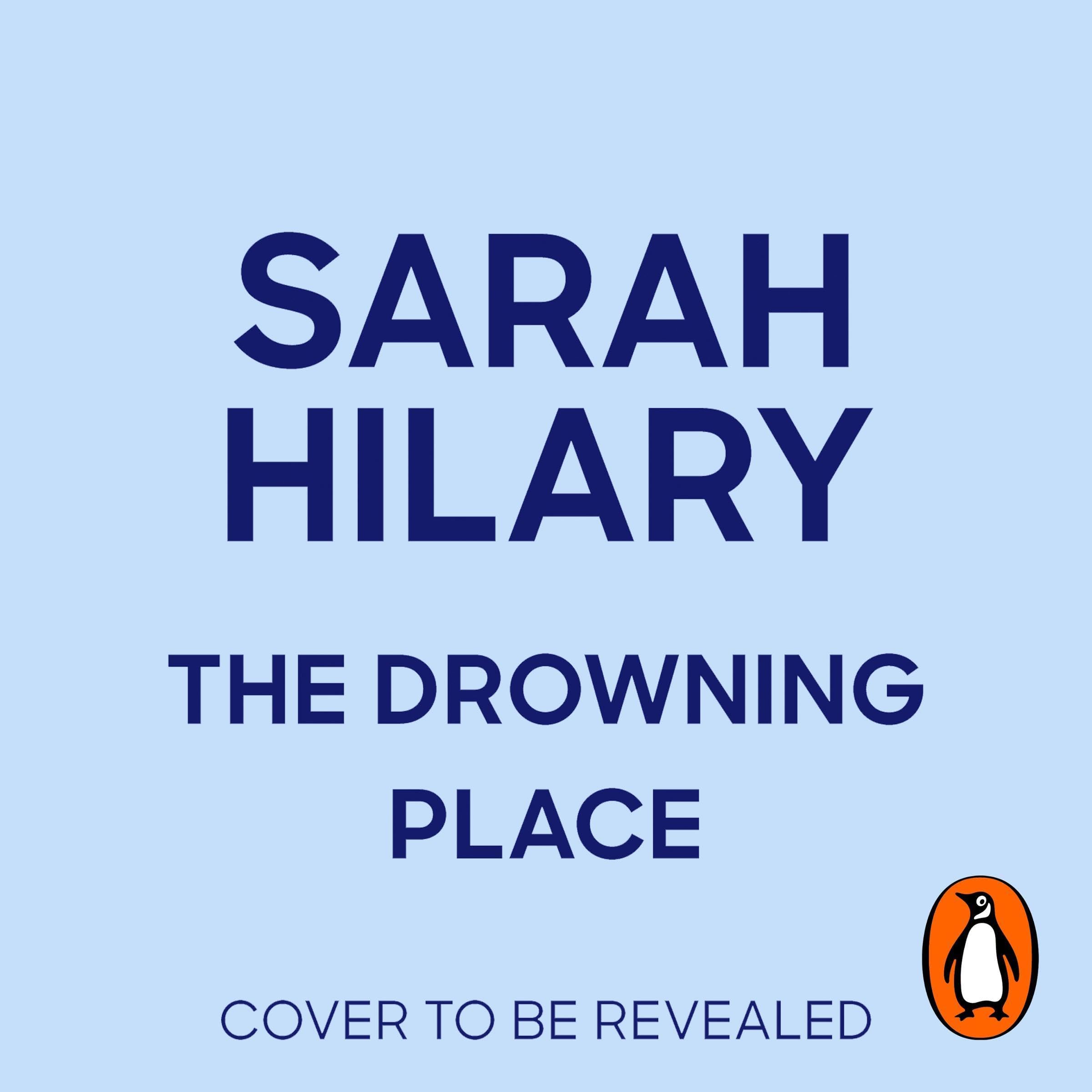 The Drowning Place by Sarah Hilary | Goodreads