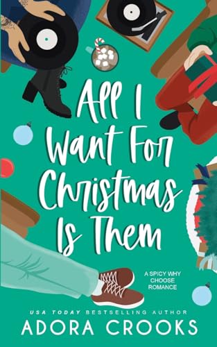 All I Want For Christmas Is Them by Adora Crooks | Goodreads
