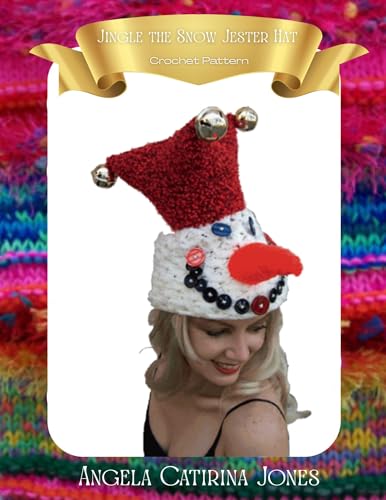 Jingle the Snow Jester Hat - Crochet Pattern: Angela Catirina Jones by ...