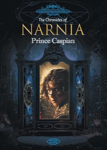 The Chronicles of Narnia: Prince Caspian by C.S. Lewis | Goodreads