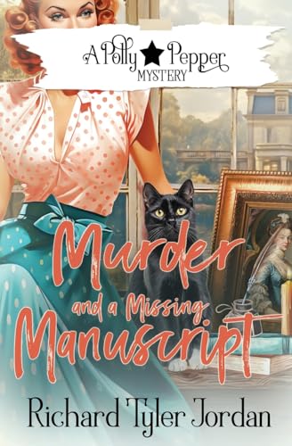 Murder and a Missing Manuscript by Richard Tyler Jordan | Goodreads