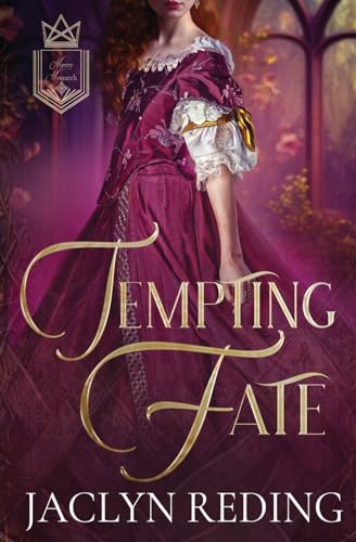 Tempting Fate (Merry Monarchs) by Jaclyn Reding | Goodreads