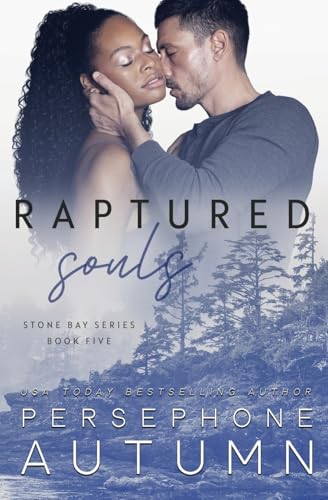 Raptured Souls (Stone Bay) by Persephone Autumn | Goodreads