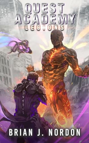 Legions (Quest Academy Book 5) by Brian J. Nordon | Goodreads