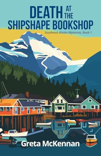 Death at the Shipshape Bookshop by Greta McKennan | Goodreads