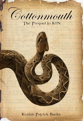 Cottonmouth (Kin Book 2) by Kealan Patrick Burke | Goodreads