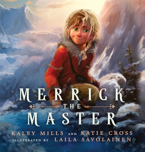 Merrick the Master by Kaley Mills | Goodreads