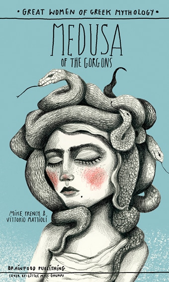 Medusa of the Gorgons by Mike French | Goodreads