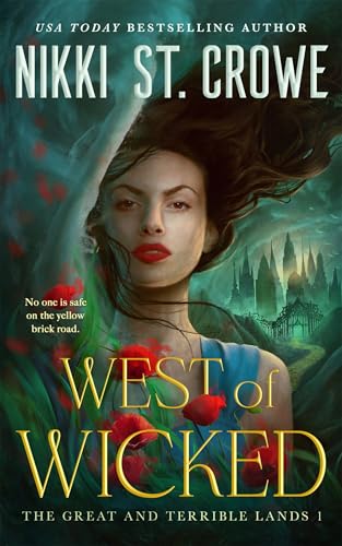 West of Wicked by Nikki St. Crowe | Goodreads