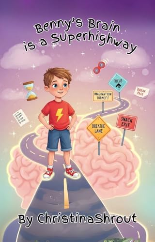 Benny's Brain is a Superhighway by Christina Shrout | Goodreads