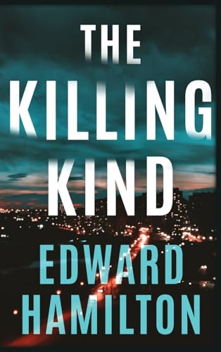 The Killing Kind by Edward Hamilton | Goodreads