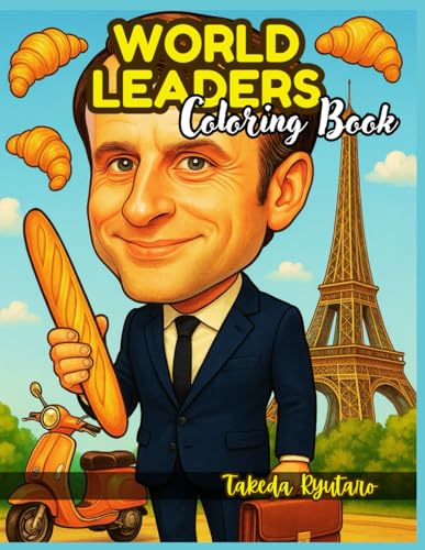 WORLD LEADERS COLORING BOOK: for Adults and Teens - Current Global ...