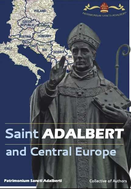 Saint Adalbert and Central Europe by Petr Bahník | Goodreads